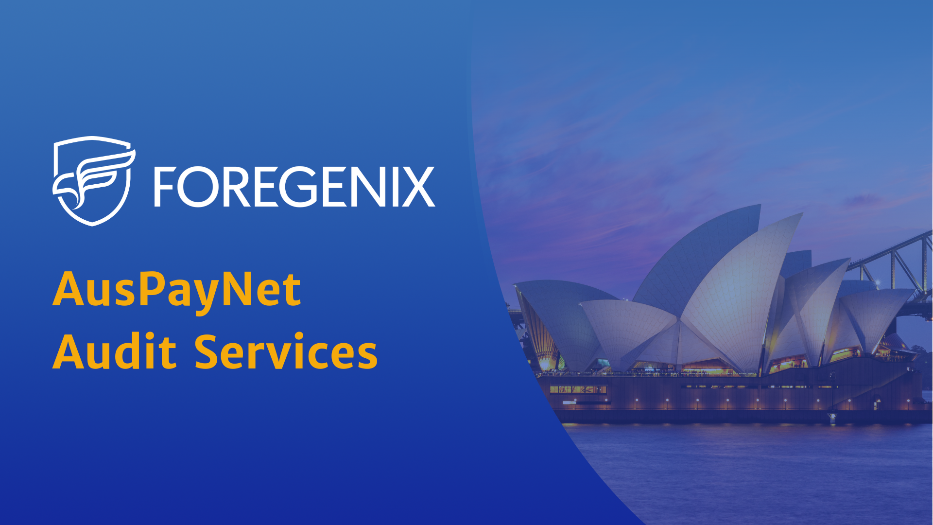 AusPayNet Audit Services | Foregenix